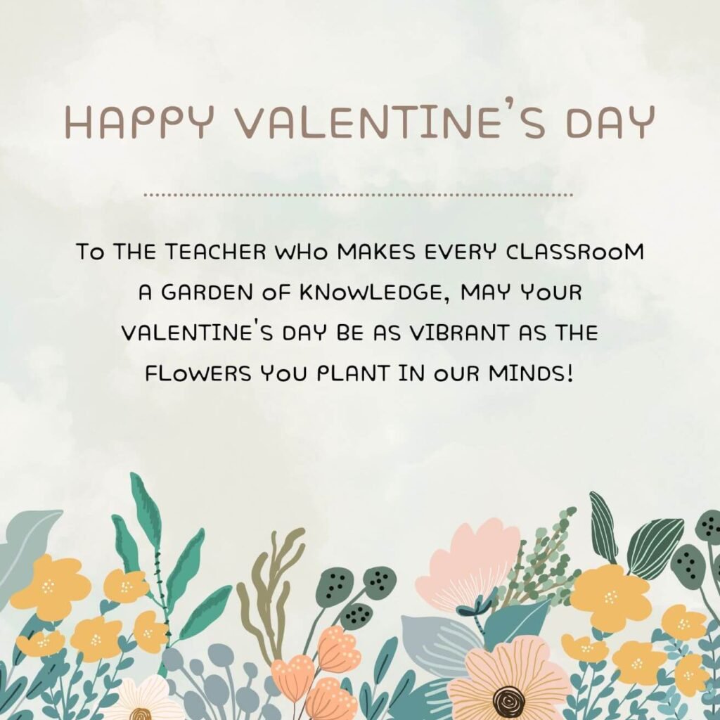 150 Valentine’s Day Wishes for Teachers (Respectful Messages ...