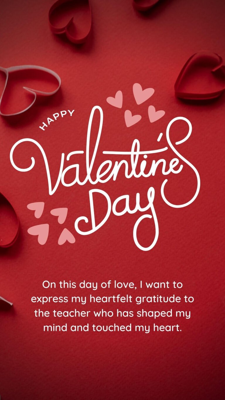 150 Valentine’s Day Wishes for Teachers (Respectful Messages ...