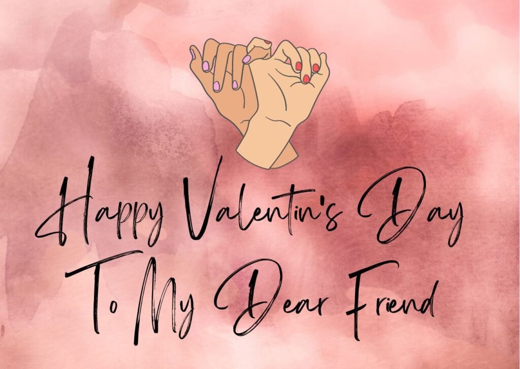 100 Happy Valentine’s Day Wishes for Friends (2024) - iPhone2Lovely