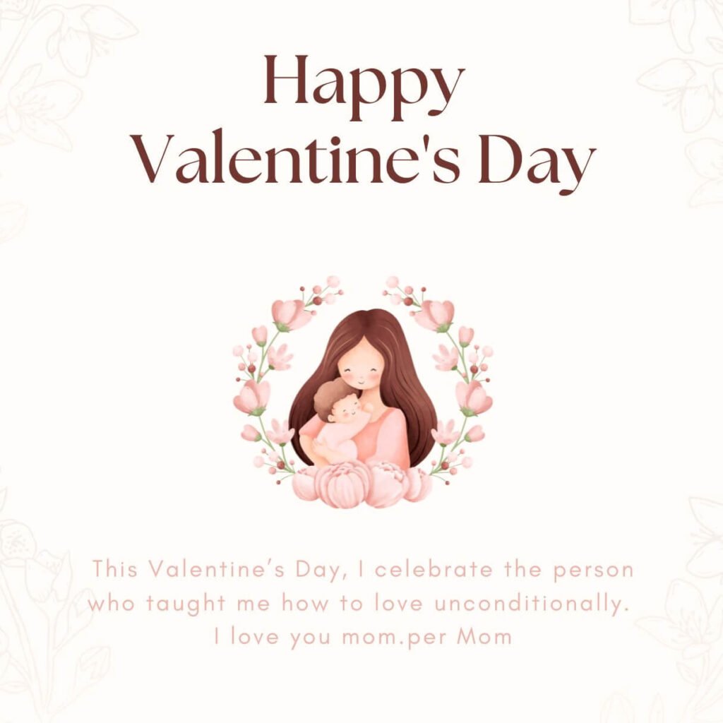 100 Happy Valentine’s Day Wishes to Mom (2024) - iPhone2Lovely