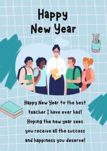 75 Best Happy New Year 2026 Wishes for Teachers (with Images ...