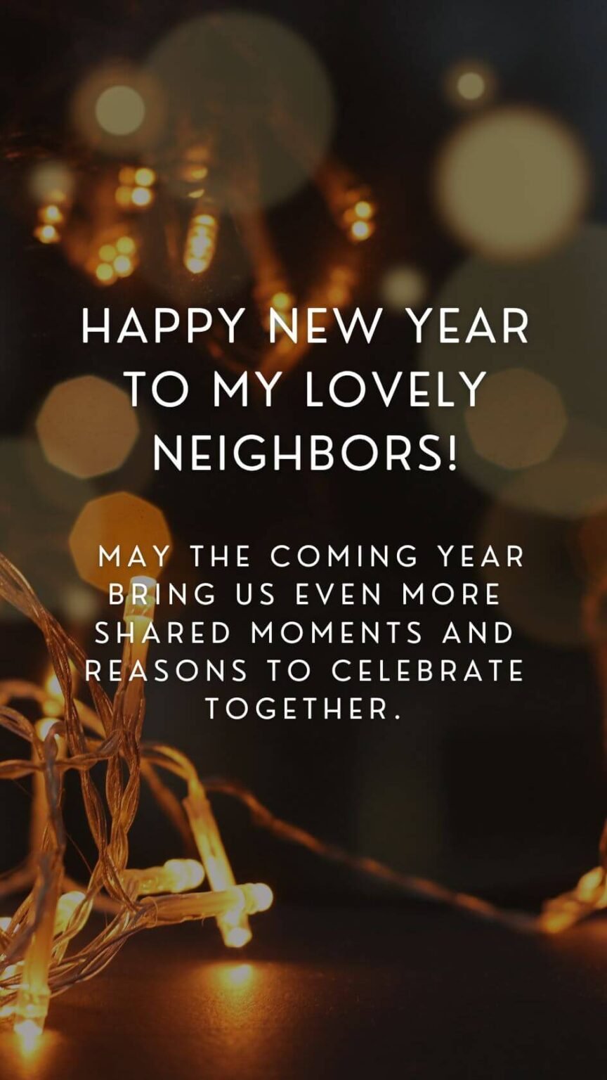 155 Happy New Year 2026 Wishes for Neighbors (with Images) - iPhone2Lovely