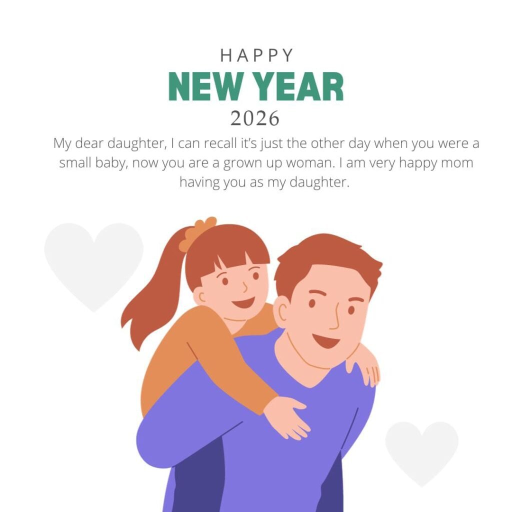 60 Happy New Year 2026 Wishes for Daughter (Emotional & Inspiring ...